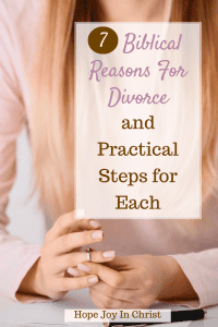 7 Biblical Reasons For Divorce And Practical Steps For Each - Hope Joy ...